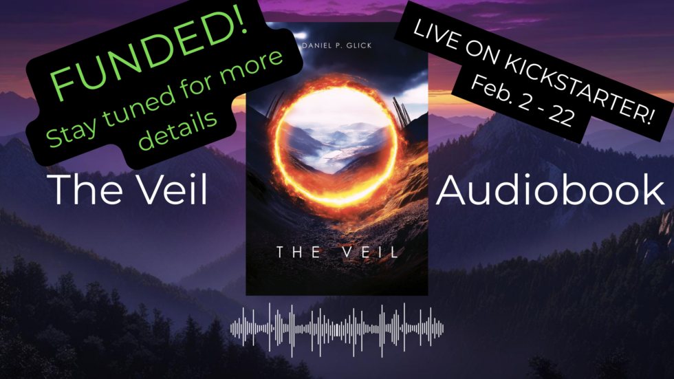 Daniel P Glick - Author of the new sci-fi, fantasy book, The Veil